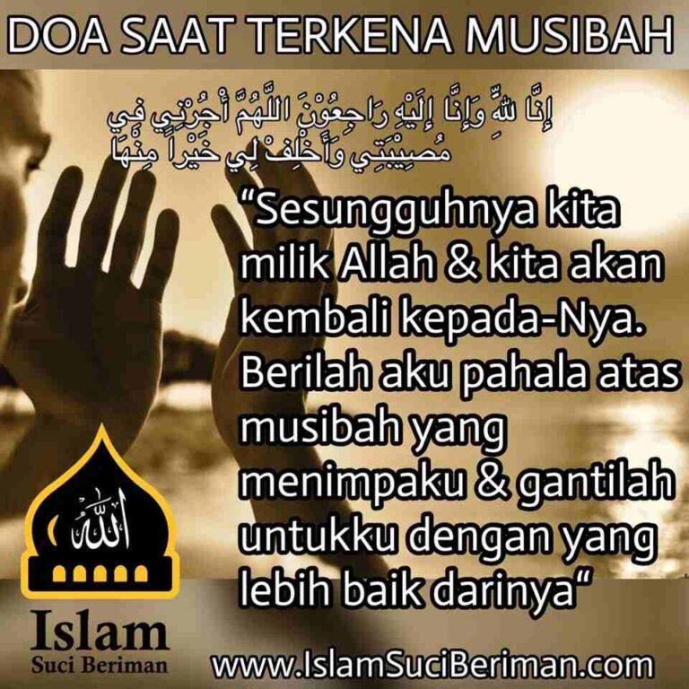 Doa Islam Saat Terkena Musibah - IslamSuciBeriman - The Faith of Islam